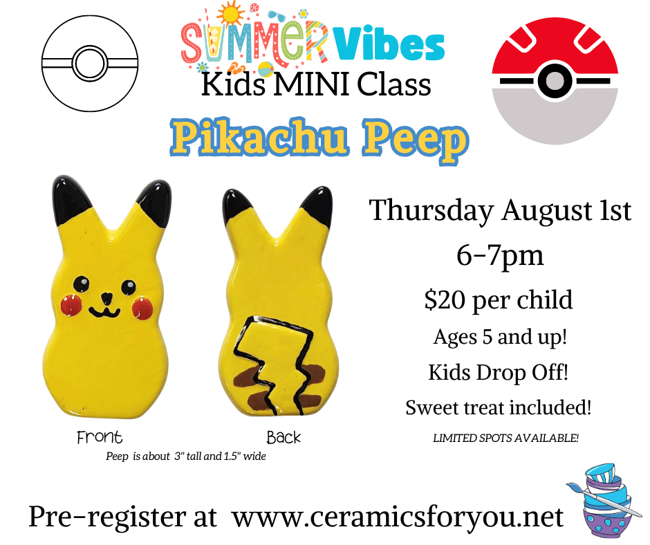 Pikachu Peep- Kids Mini Class | Ceramics for You